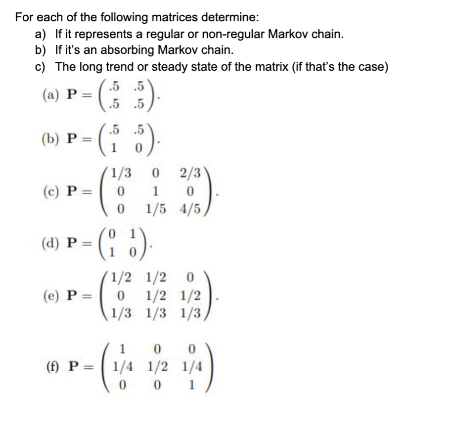 Solved Eor each of the following matrices determine: a) If | Chegg.com