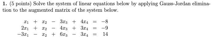 Solved 1. (5 points) Solve the system of linear equations | Chegg.com