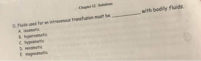 Solved Chapter 12 Solutions 11. Fluids used for an | Chegg.com