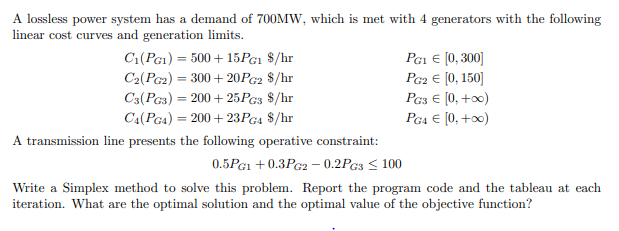 Solved A lossless power system has a demand of 700MW, which | Chegg.com