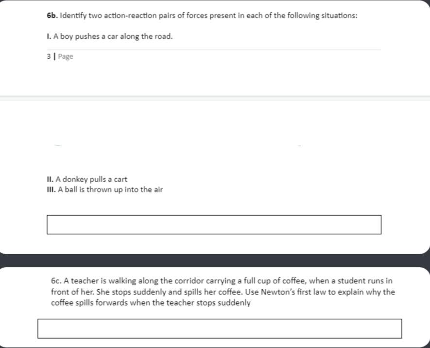 Solved 6b. Identify two action-reaction pairs of forces | Chegg.com