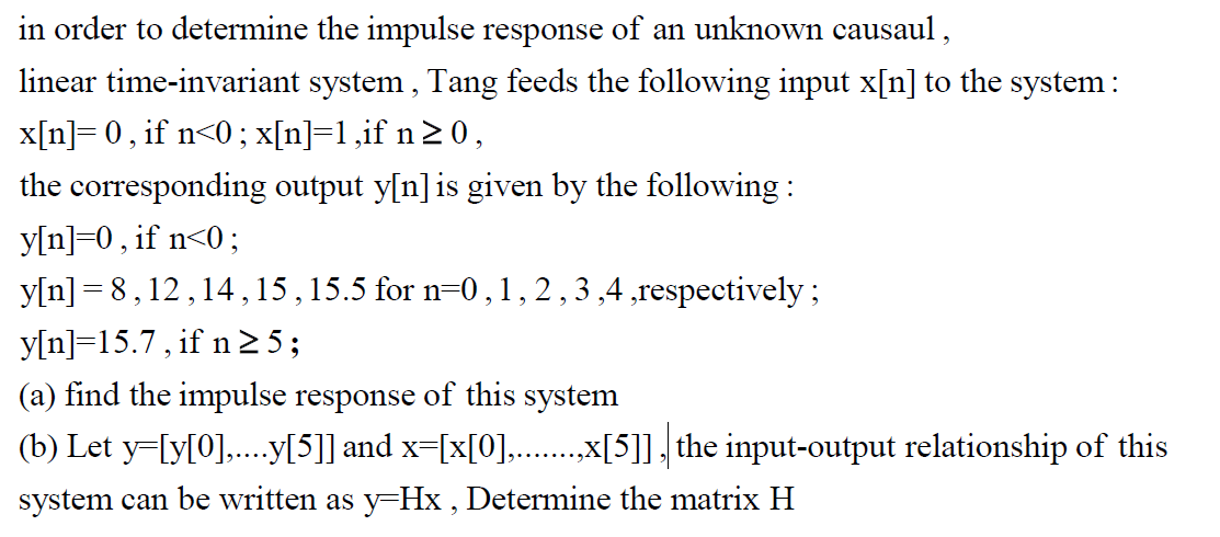 Solved in order to determine the impulse response of an | Chegg.com