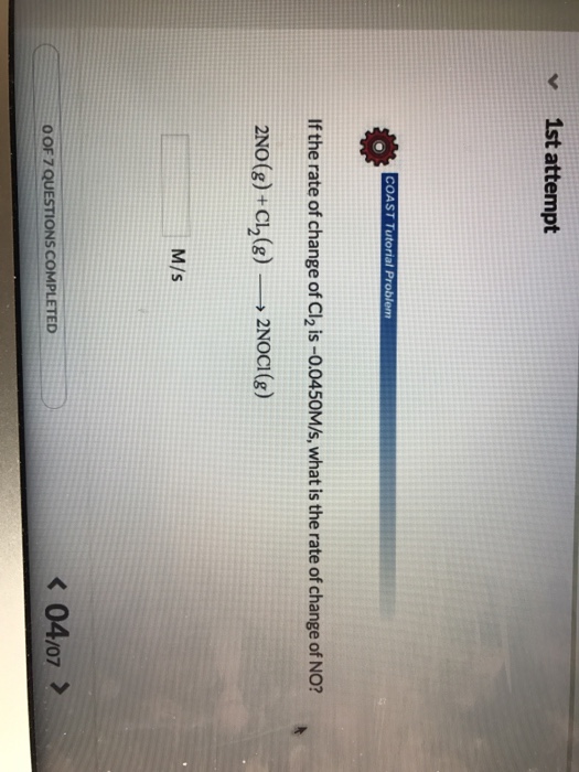 Solved If the rate of change of Cl_2 is -0.0450M/S, what is | Chegg.com
