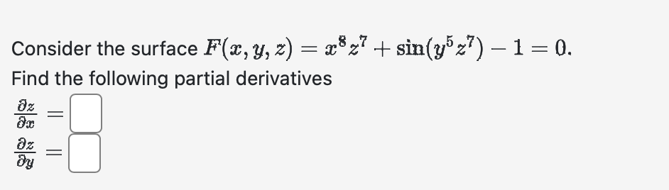 Solved Consider The Surface F X Y Z X8z7 Sin Y5z7 −1 0