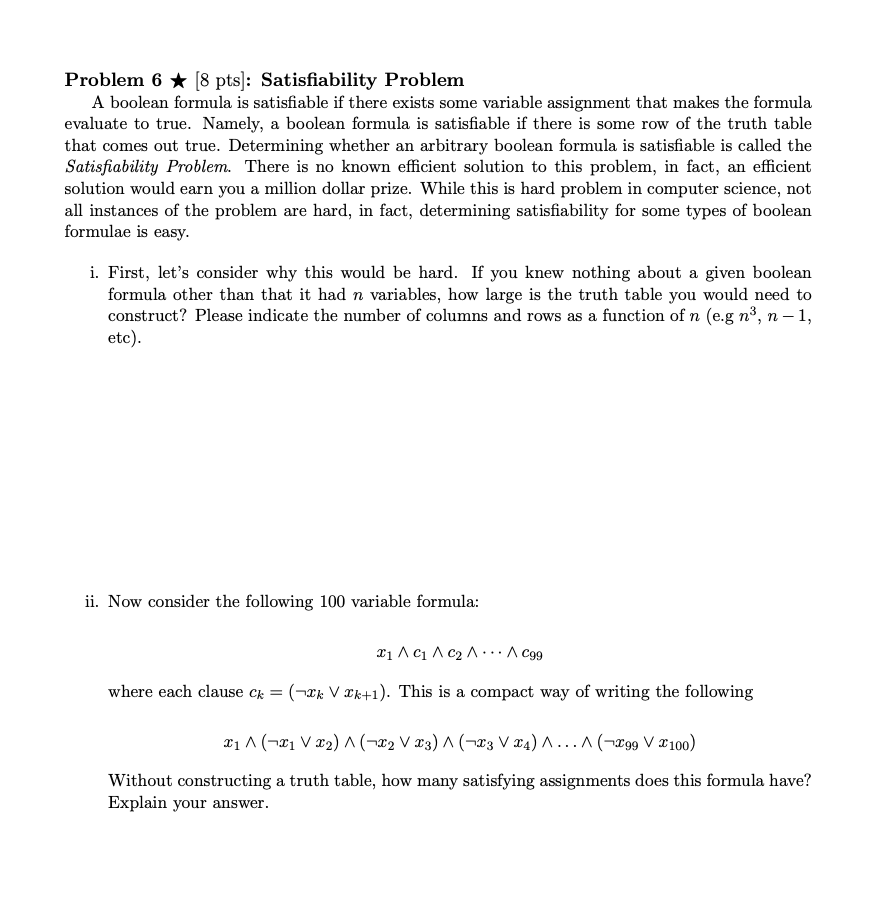 Solved Problem 6 [8 Pts] Satisfiability Problem A Boolean