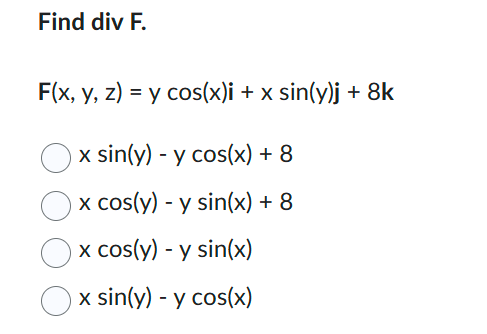 Solved Find divF. | Chegg.com