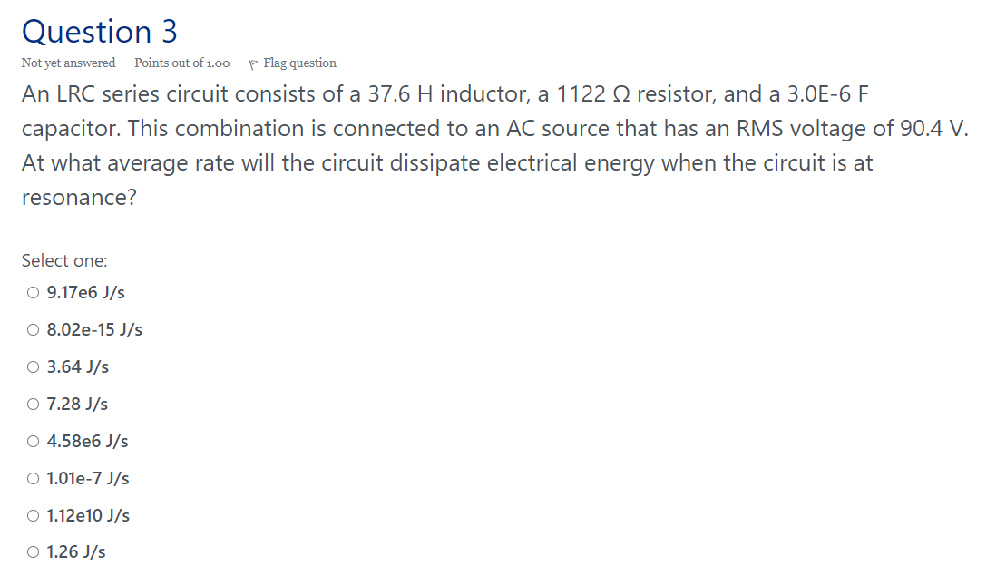 Solved Question 3 Not yet answered Points out of 1.00 Flag | Chegg.com