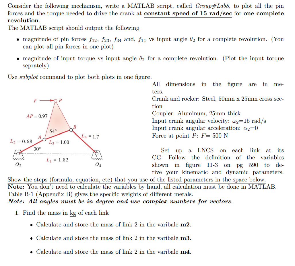 Consider the following mechanism, write a MATLAB | Chegg.com