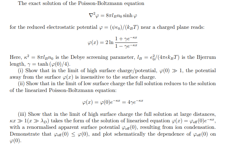 Solved The exact solution of the Poisson-Boltzmann equation | Chegg.com
