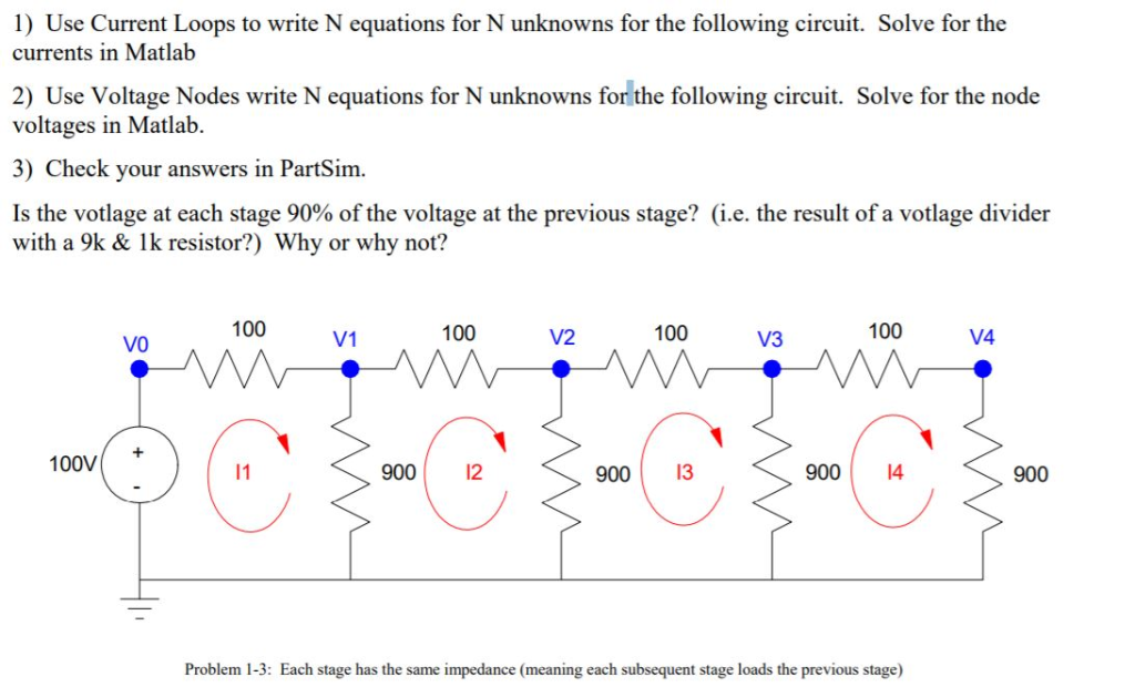 Solved 1) Use Current Loops to write N equations for N | Chegg.com