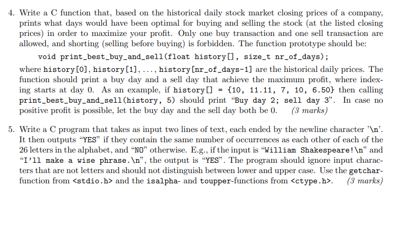 Solved 4. Write a C function that, based on the historical | Chegg.com