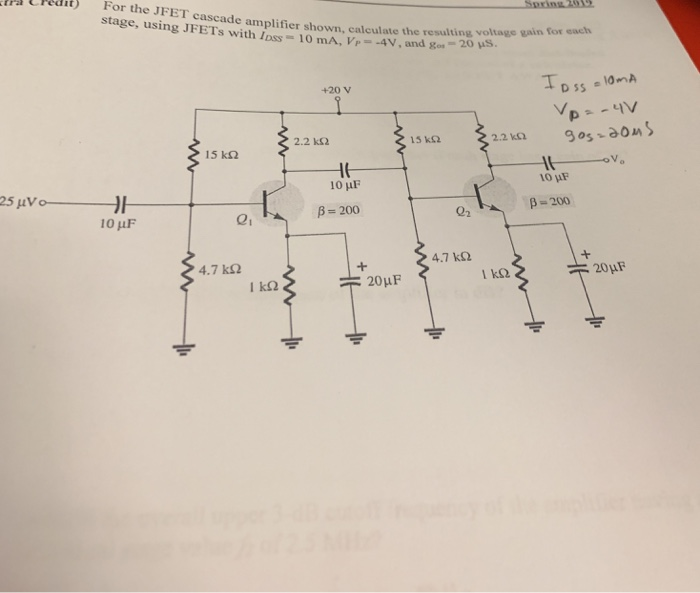 Solved ira LNaity For the JFET cascade amplifier shown, | Chegg.com
