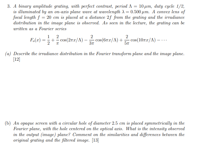 3. A binary amplitude grating, with perfect contrast, | Chegg.com