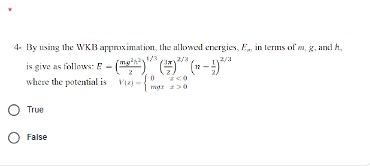Solved 1/3 2/3 4- By using the WKB approximation, the | Chegg.com