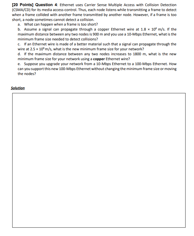 Solved [20 ﻿Points] ﻿Question 4: Ethernet uses Carrier Sense | Chegg.com