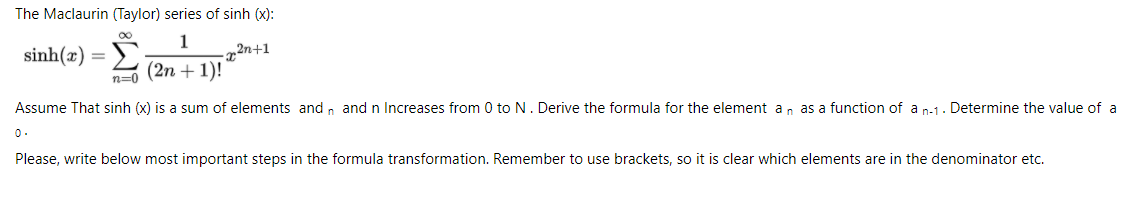 Solved The Maclaurin (Taylor) series of sinh (x): 1 sinh(x) | Chegg.com