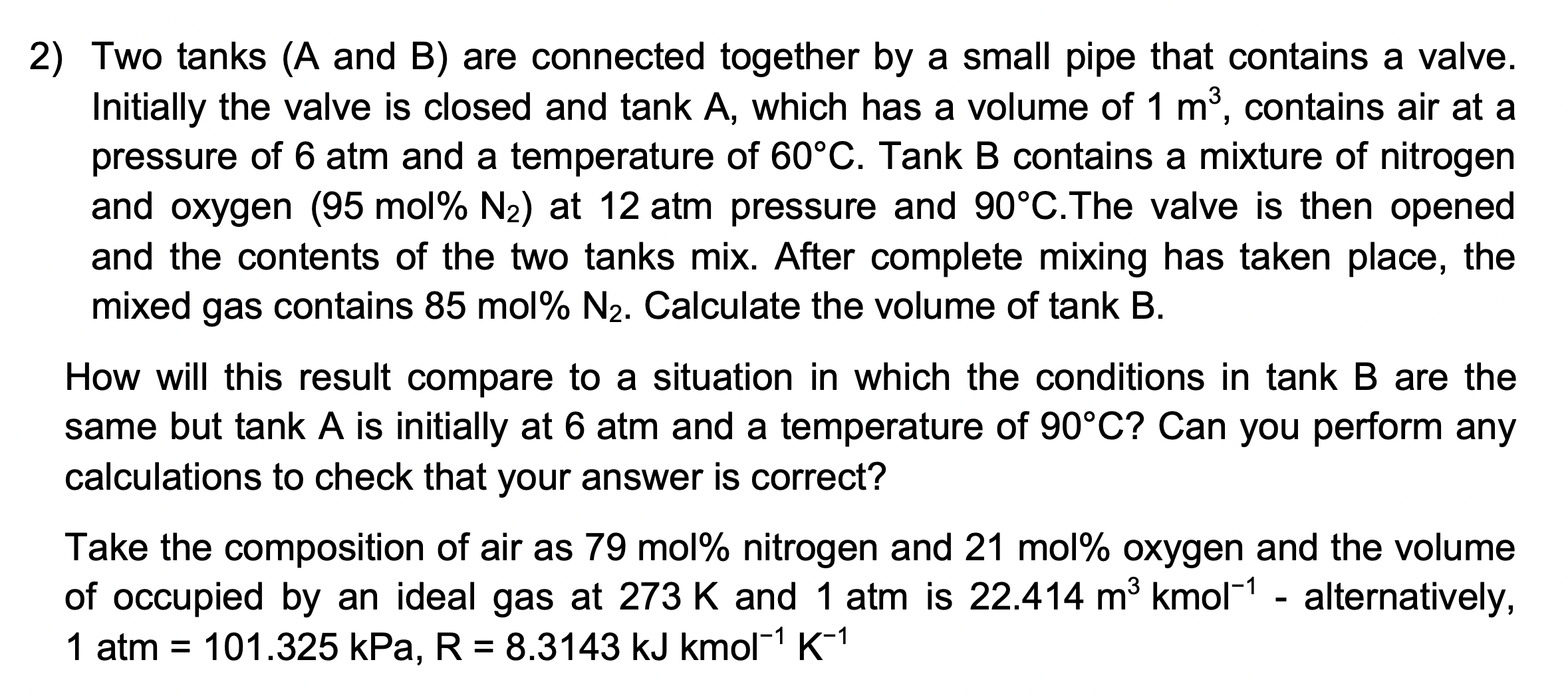Solved 2) Two tanks ( A and B ) are connected together by a | Chegg.com