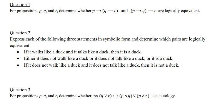 Solved Question 1 For propositions p, q, and r, determine | Chegg.com