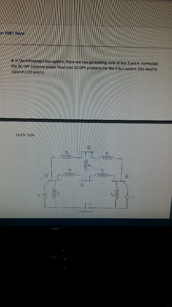 en HW1 here 4. In the following 4-bus system, there | Chegg.com