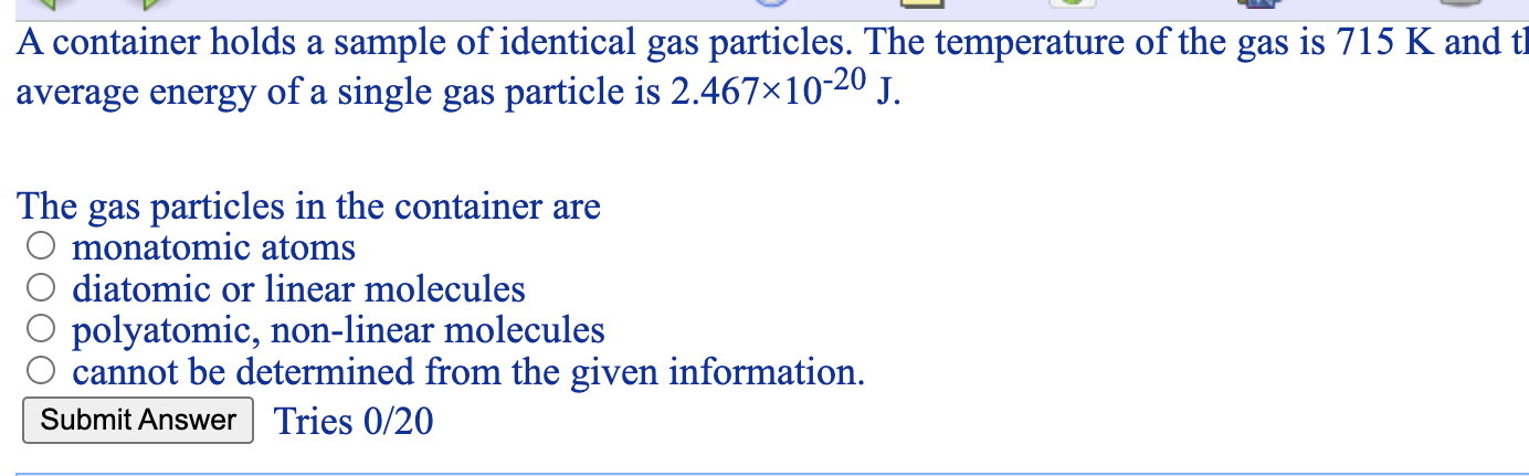 Solved A container holds a sample of identical gas | Chegg.com