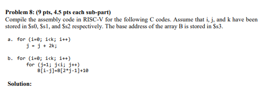 Solved Problem 8: (9 pts, 4.5 pts each sub-part) Compile the | Chegg.com