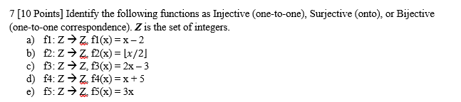 Solved 7 [10 ﻿Points] ﻿Identify the following functions as | Chegg.com