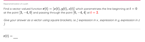 Solved Parametrization of a path Find a vector-valued | Chegg.com