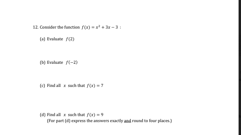 Solved 12. Consider the function f(x)=x2+3x−3 : (a) Evaluate | Chegg.com