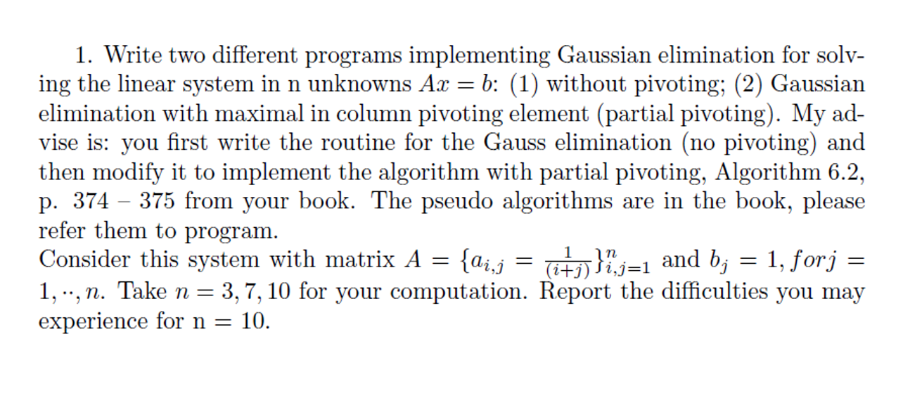 Solved Write two dierent programs implementing Gaussian | Chegg.com