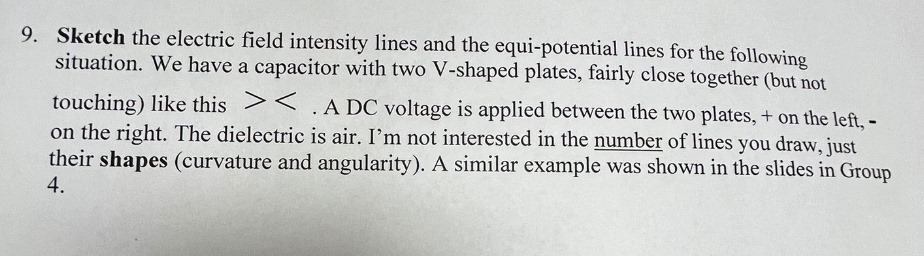 Solved Sketch the electric field intensity lines and the | Chegg.com