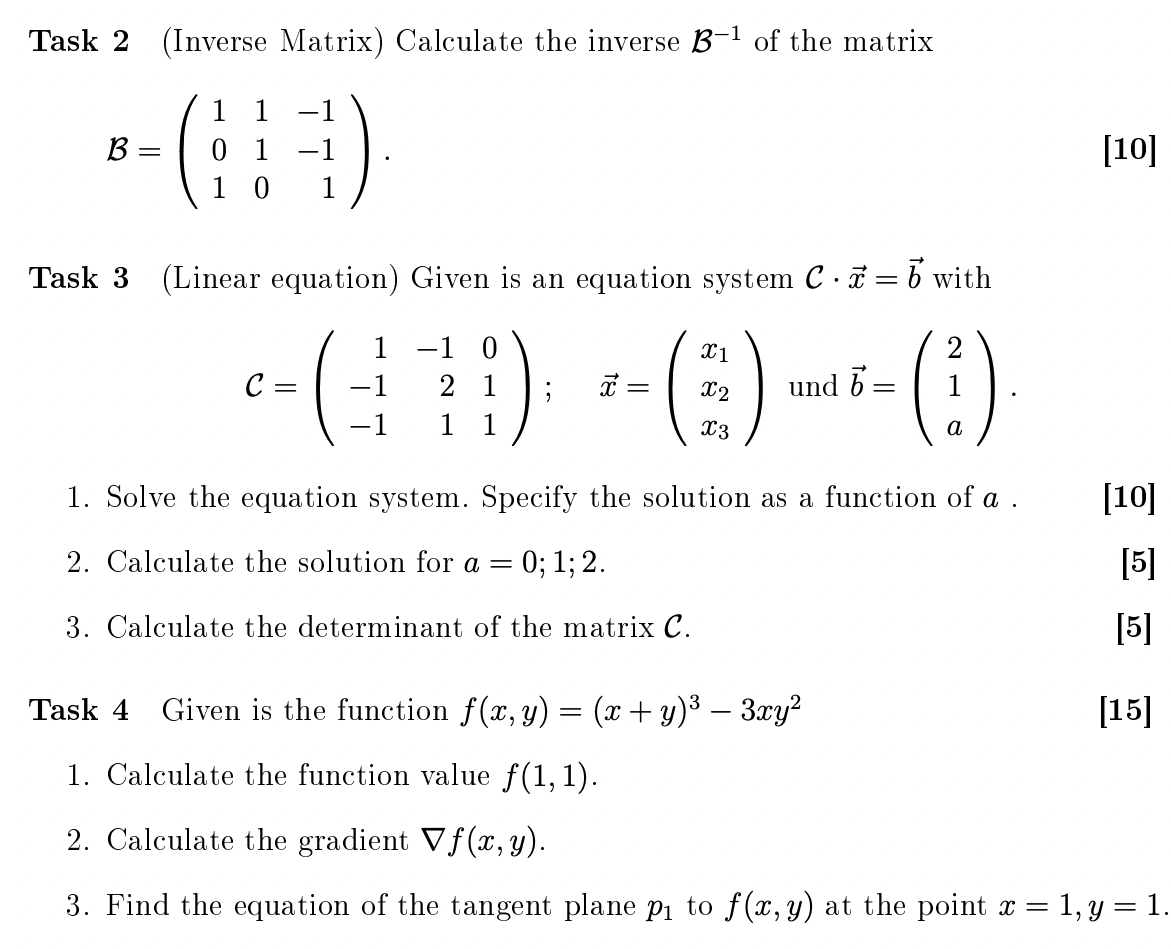 Solved Task (Inverse Matrix) Calculate the inverse B-¹ of | Chegg.com