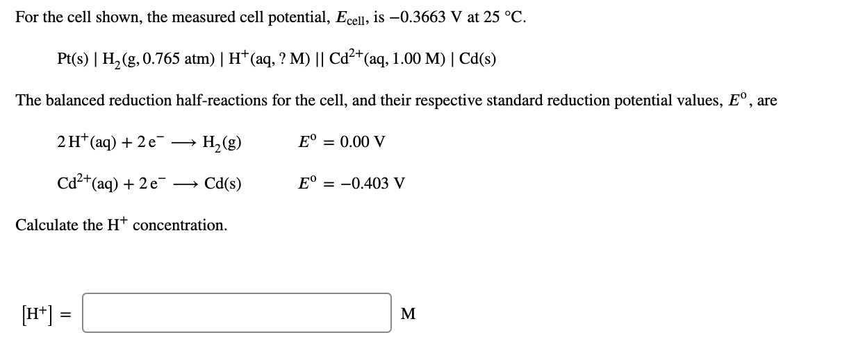 Solved For the cell shown, the measured cell potential, | Chegg.com