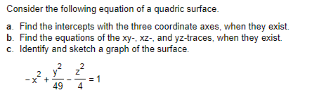 Solved Consider the following equation of a quadric surface. | Chegg.com