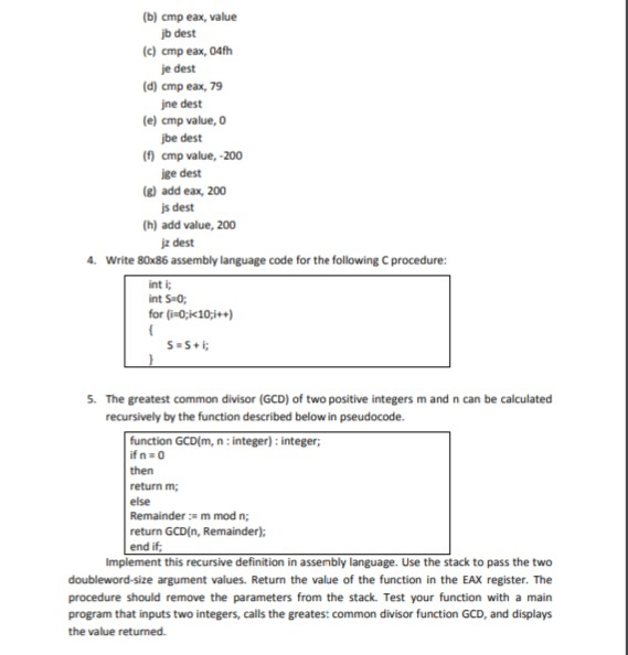 Solved (b) cmp eax, value jb dest (c) cmp eax, 04fh je dest | Chegg.com