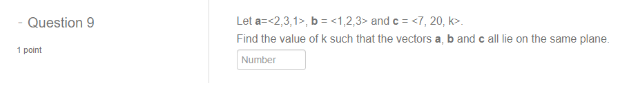 Solved Question 9 Let a=