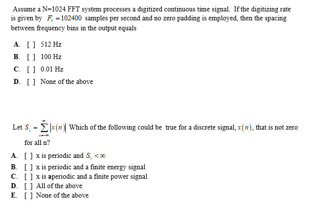 Solved Assume a N=1024 FFT system processes a digitized | Chegg.com