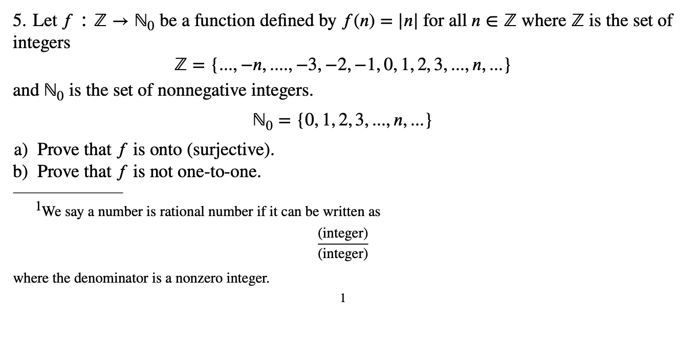 Solved Let f:Z→N0 ﻿be a function defined by f(n)=|n| ﻿for | Chegg.com