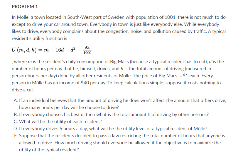 Solved PROBLEM 1. In Mölle, a town located in South-West | Chegg.com