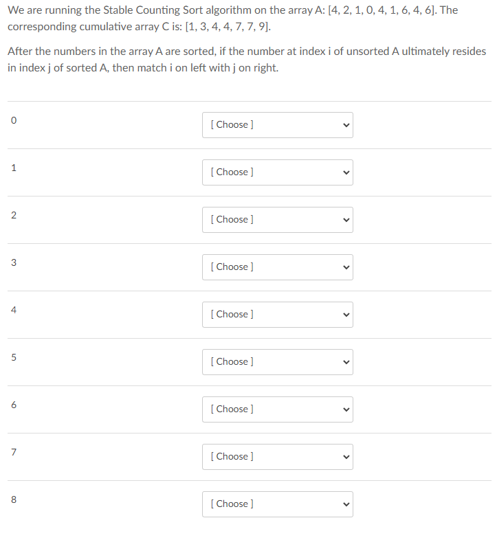Solved We are running the Stable Counting Sort algorithm on | Chegg.com
