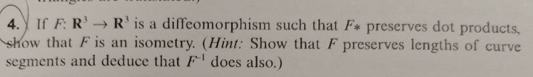 Solved 4.y lf F: R3 ? R3 is a diffeomorphism such that F* | Chegg.com