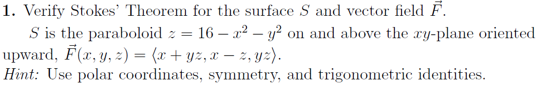 Solved 1. Verify Stokes' Theorem for the surface S and | Chegg.com