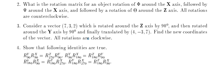 Solved 2. What is the rotation matrix for an object rotation | Chegg.com
