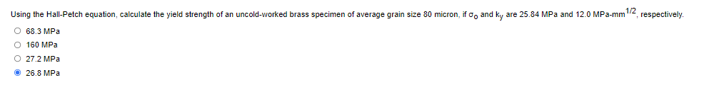 Solved Using the Hall-Petch equation, calculate the yield | Chegg.com