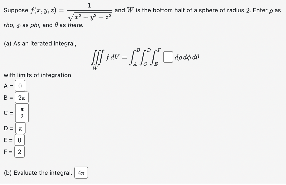 Solved Suppose f(x,y,z)=1x2+y2+z22 ﻿and W is ﻿the bottom | Chegg.com