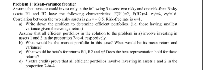 Solved Problem 1: Mean-variance frontier Assume that | Chegg.com