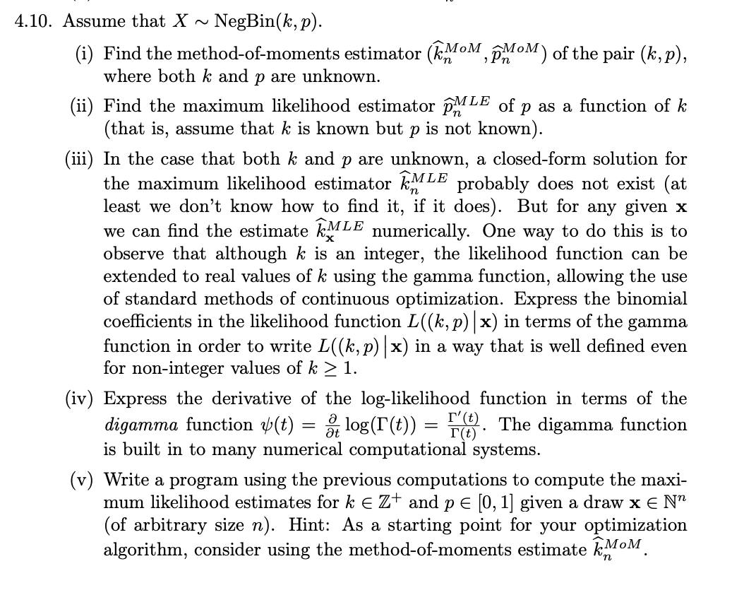 n 4.10. Assume that X NegBin(k, p). (i) Find the | Chegg.com
