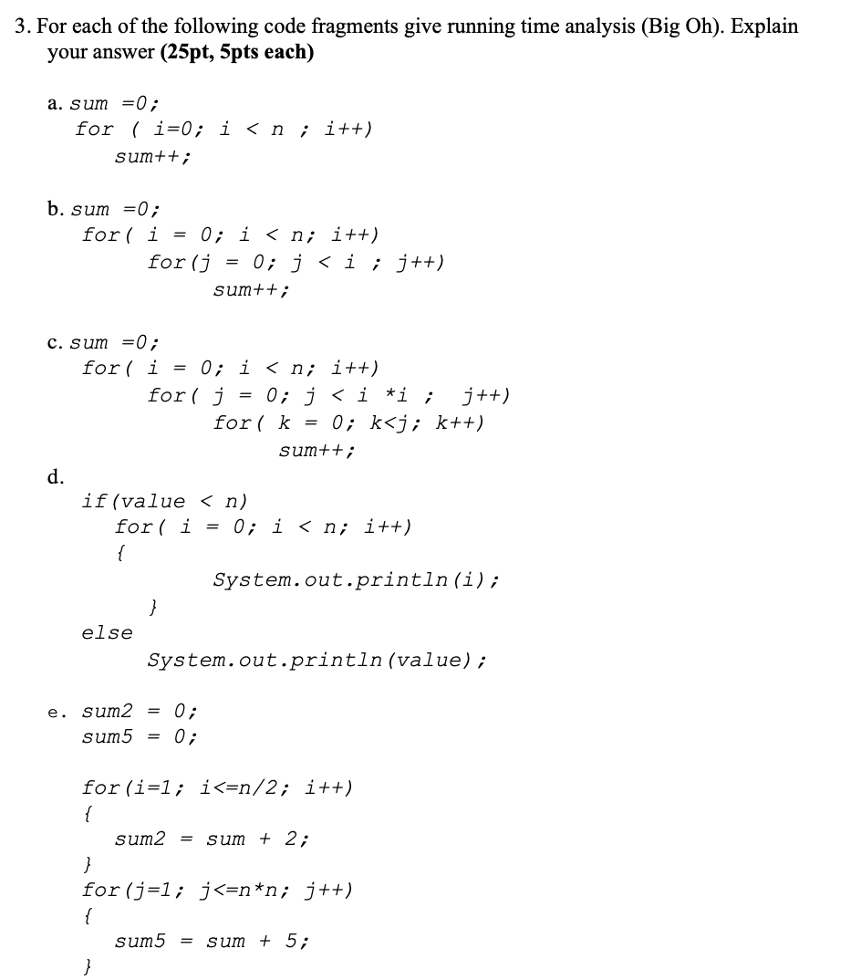 Solved 3. For each of the following code fragments give | Chegg.com