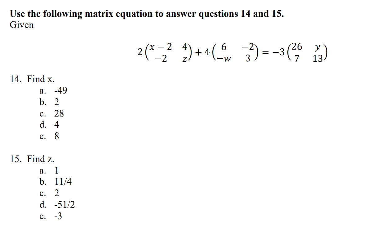 Solved Use the following matrix equation to answer questions | Chegg.com