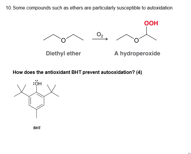 Solved 10. Some compounds such as ethers are particularly | Chegg.com