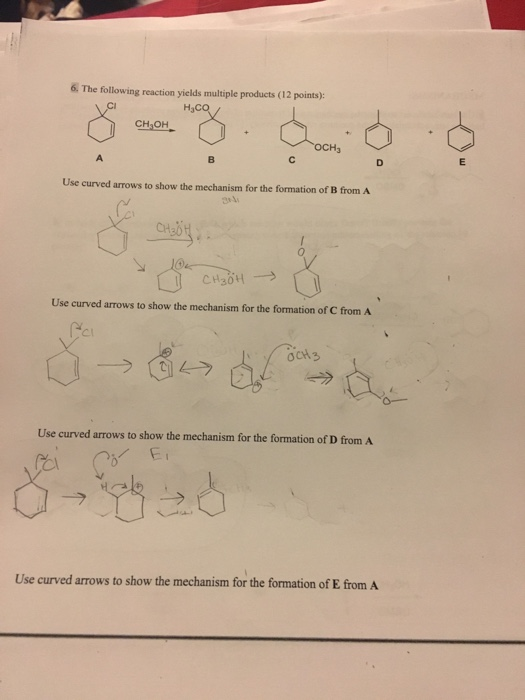 Solved 6. The following reaction yields multiple products | Chegg.com